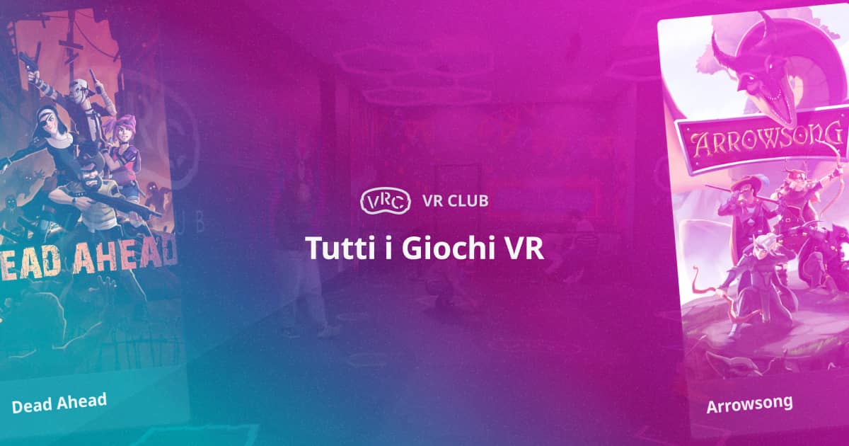 Esperienze di Gioco VR Immersive in Italia - VR Club
